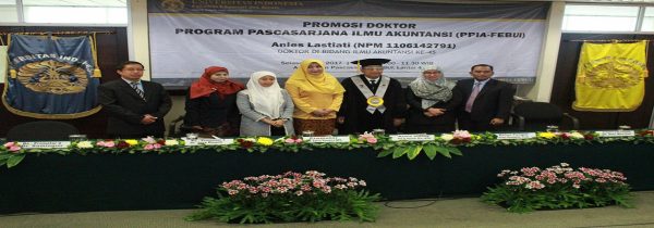 Promosi Doktor Anies Lastiati – Program Pascasarjana Ilmu Akuntansi Fakultas Ekonomi dan Bisnis ...